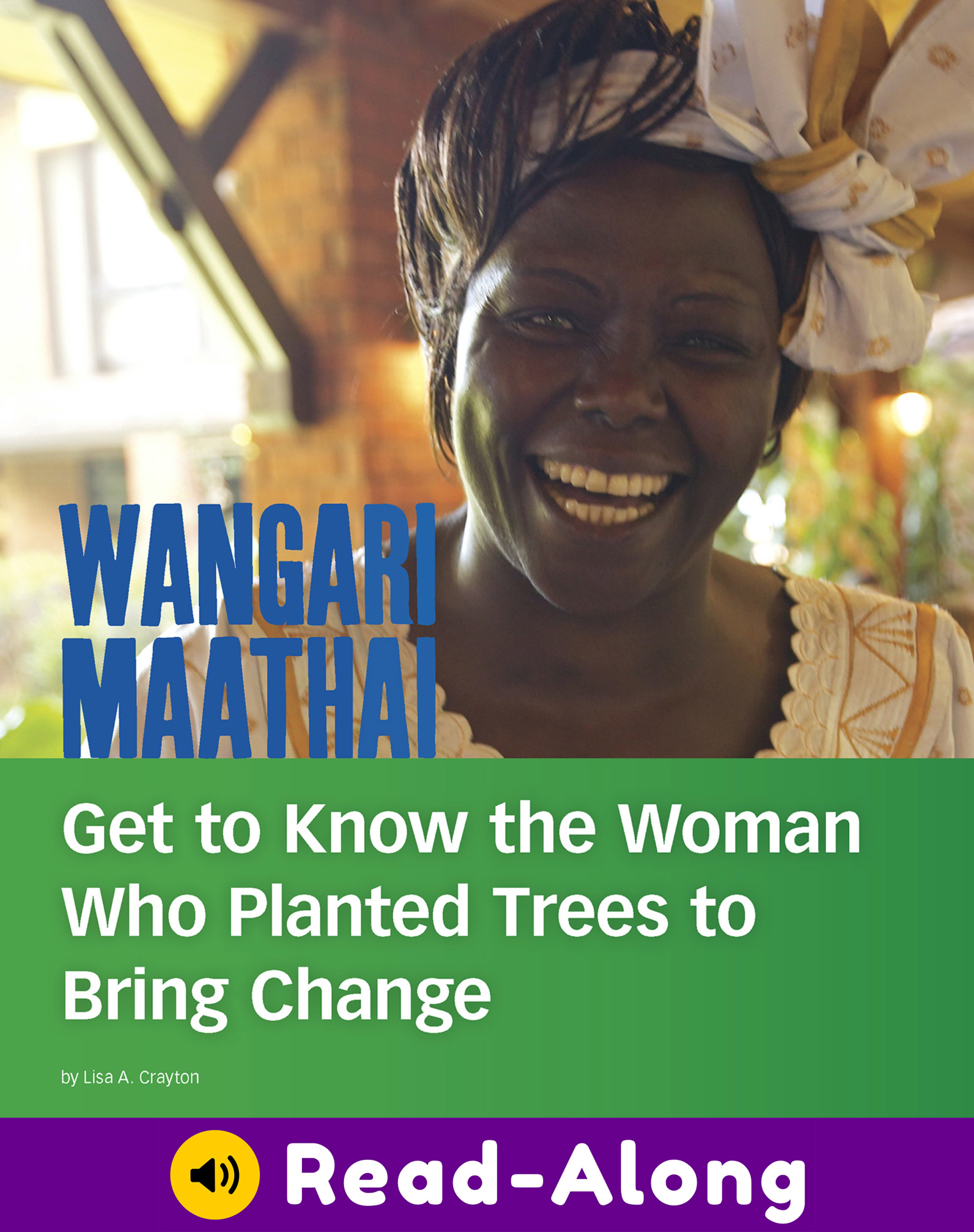 Product: Wangari Maathai: Get to Know the Woman Who Planted Trees to ...