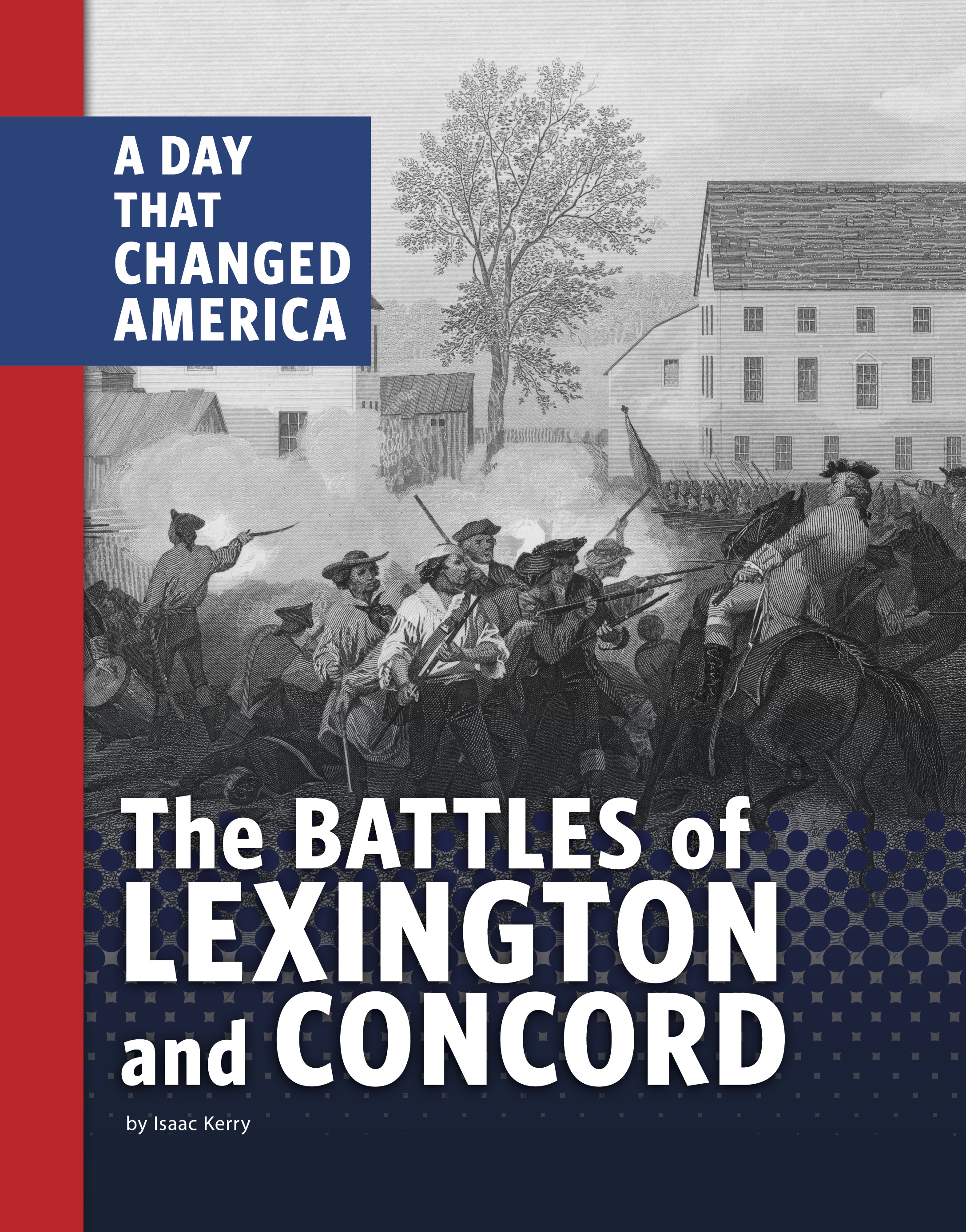 Battle Of Lexington And Concord The Battles Of Lexington And Concord: